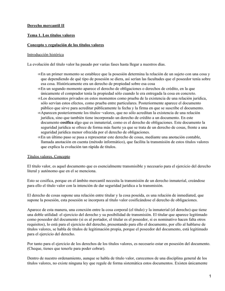 Derecho mercantil II Tema 1. Los títulos valores Introducción histórica