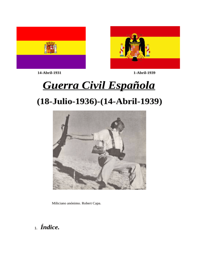 Guerra Civil Española (18-Julio-1936)-(14-Abril-1939) Índice.