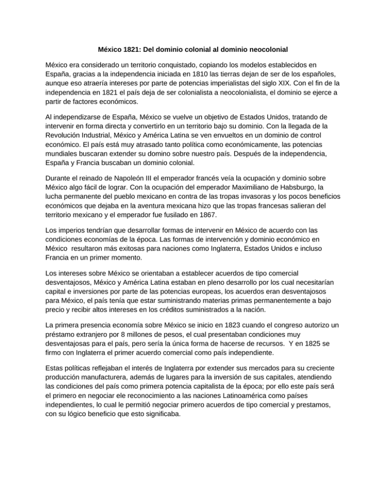 México 1821: Del dominio colonial al dominio neocolonial