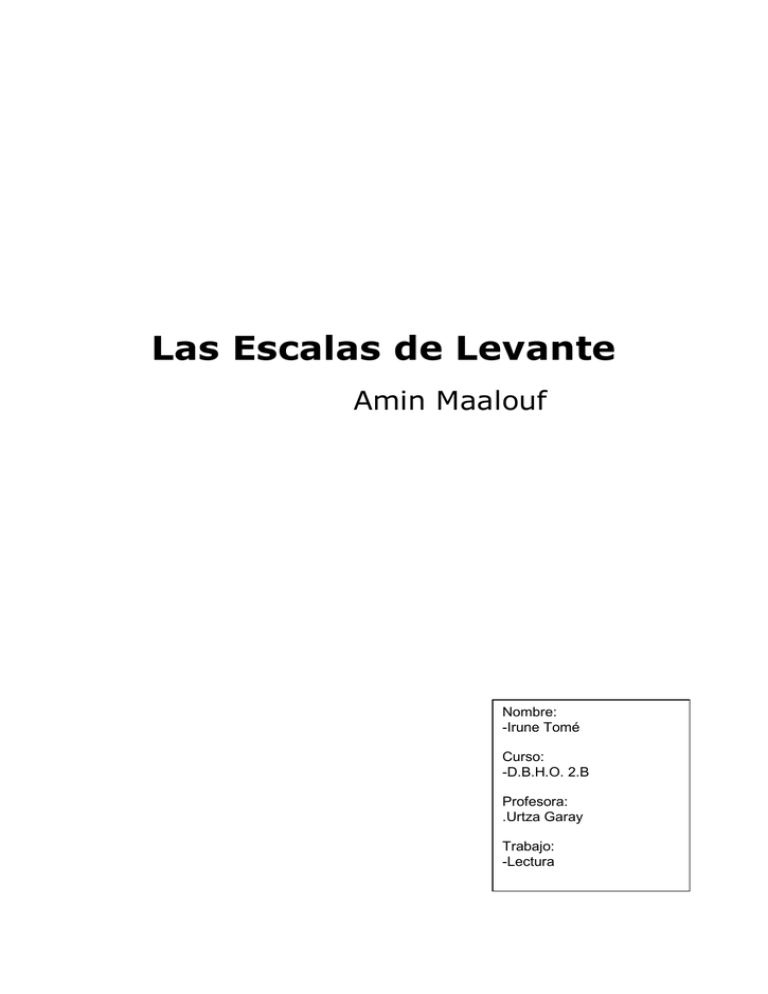 Las Escalas de Levante Amin Maalouf Nombre: