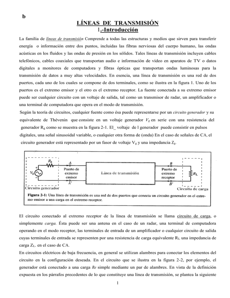 b LÍNEAS DE TRANSMISIÓN .-Introducción