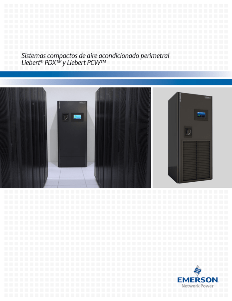 Sistema compacto de gerenciamiento térmico Liebert PDX/PCW, Brochure ...