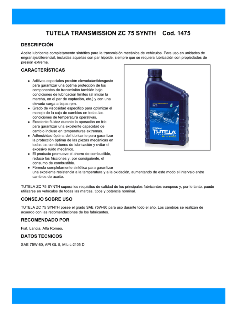 TUTELA TRANSMISSION ZC 75 SYNTH Cod. 1475