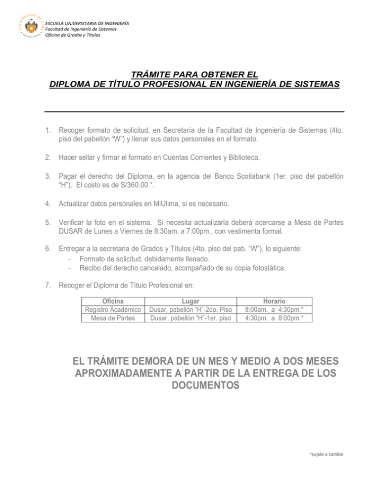 EL TRÁMITE DEMORA DE UN MES Y MEDIO A DOS MESES