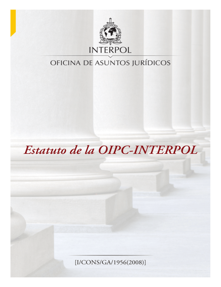 File : Estatuto y Reglamento General de la OIPC INTERPOL