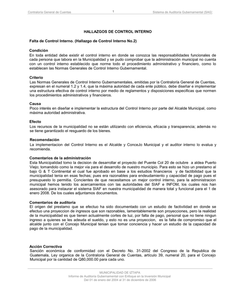 Falta de Control Interno. (Hallazgo de Control Interno No.2) En toda