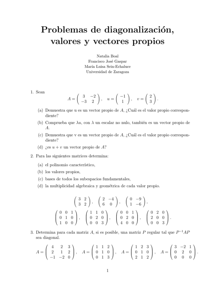 Problemas de diagonalización, valores y vectores propios