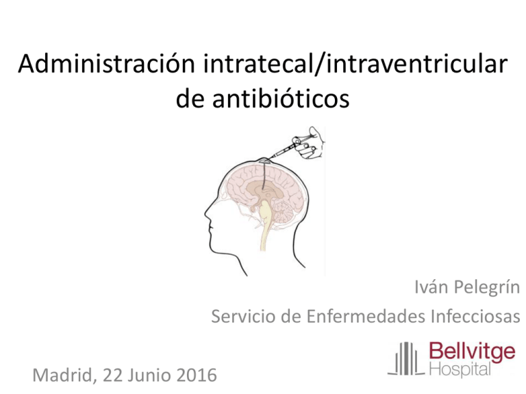 Administración intratecal de antibióticos