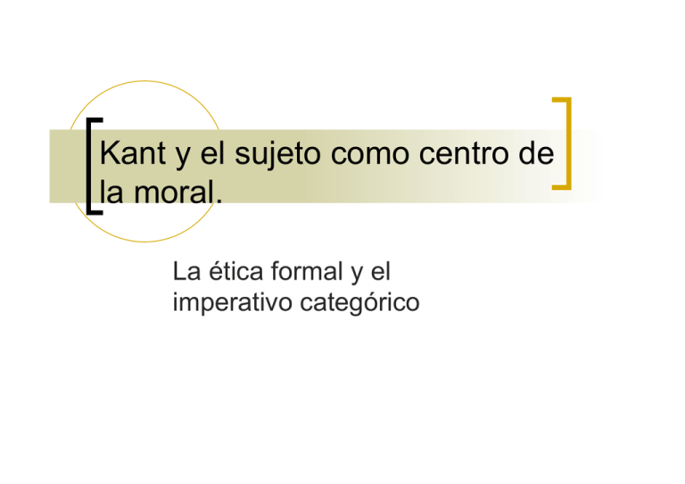 10. Kant y la ética del imperativo categórico