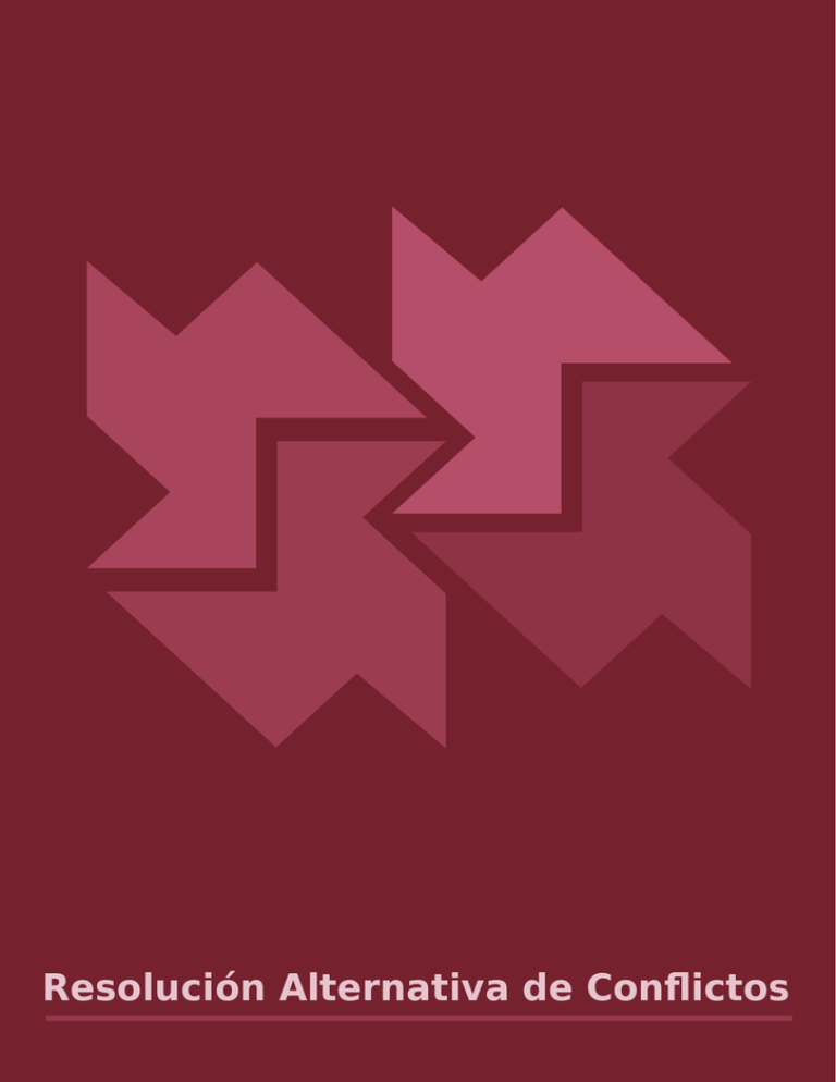 Resolución Alternativa de Conflictos