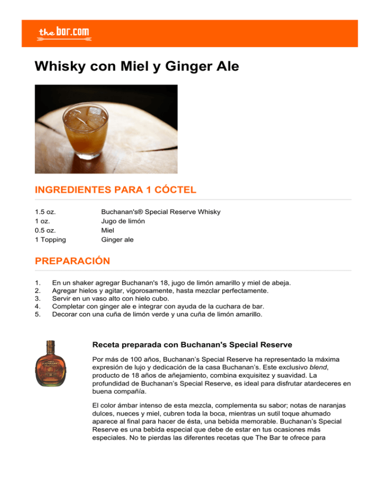 Whisky con Miel y Ginger Ale