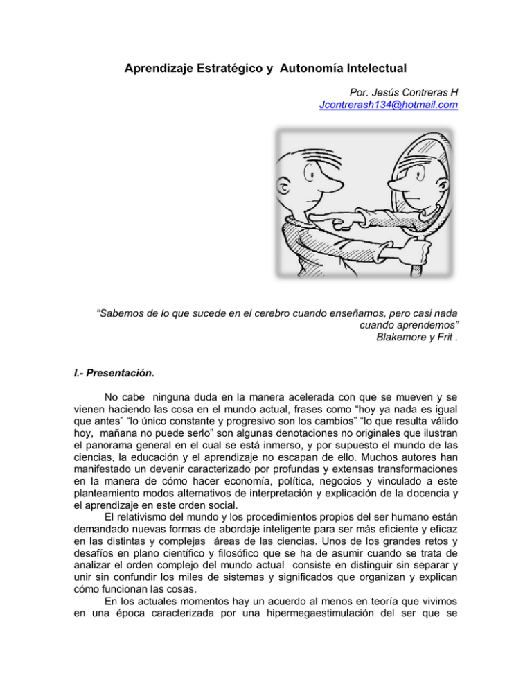 Aprendizaje Estratégico y Autonomía Intelectual