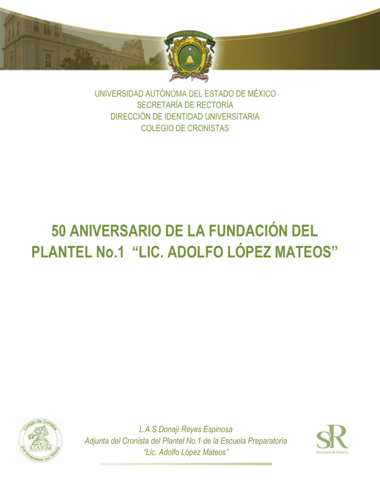LIC. ADOLFO LÓPEZ MATEOS - Universidad Autónoma del Estado