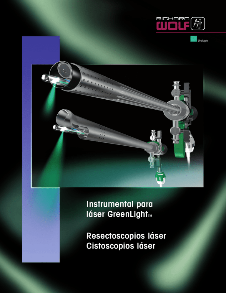 Instrumental para láser GreenLightTM Resectoscopios láser