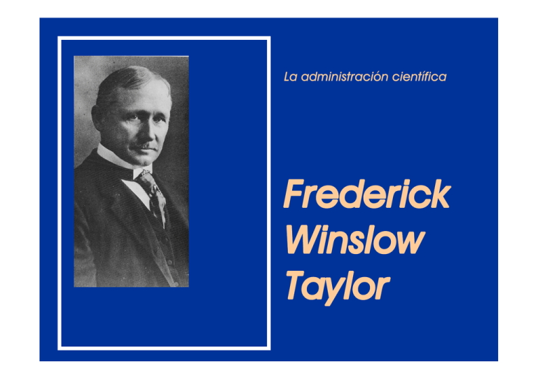 Frederick Winslow Taylor