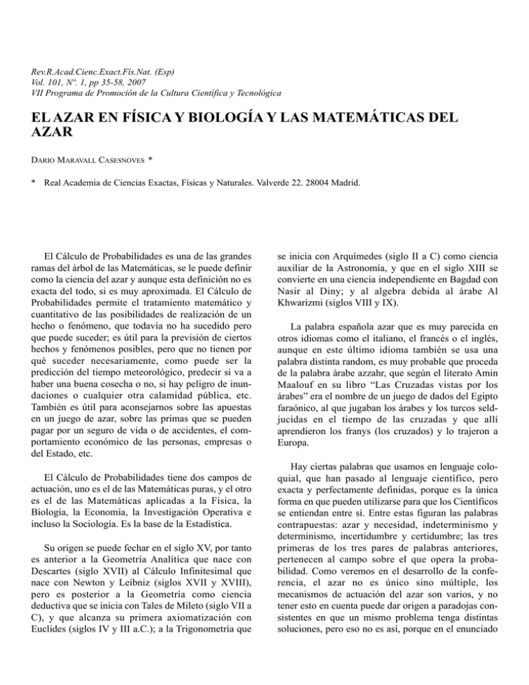 EL AZAR EN FÍSICA Y BIOLOGÍA Y LAS MATEMÁTICAS DEL AZAR