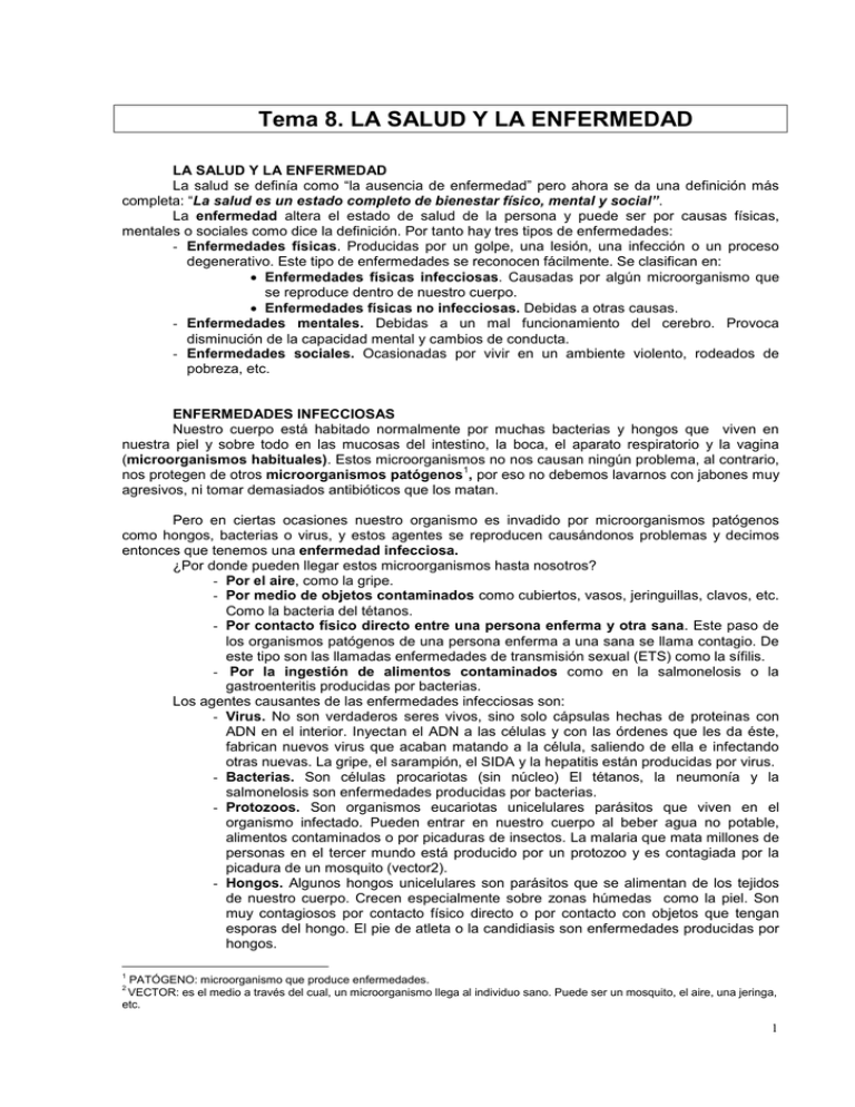 Tema 8 . LA SALUD Y LA ENFERMEDAD