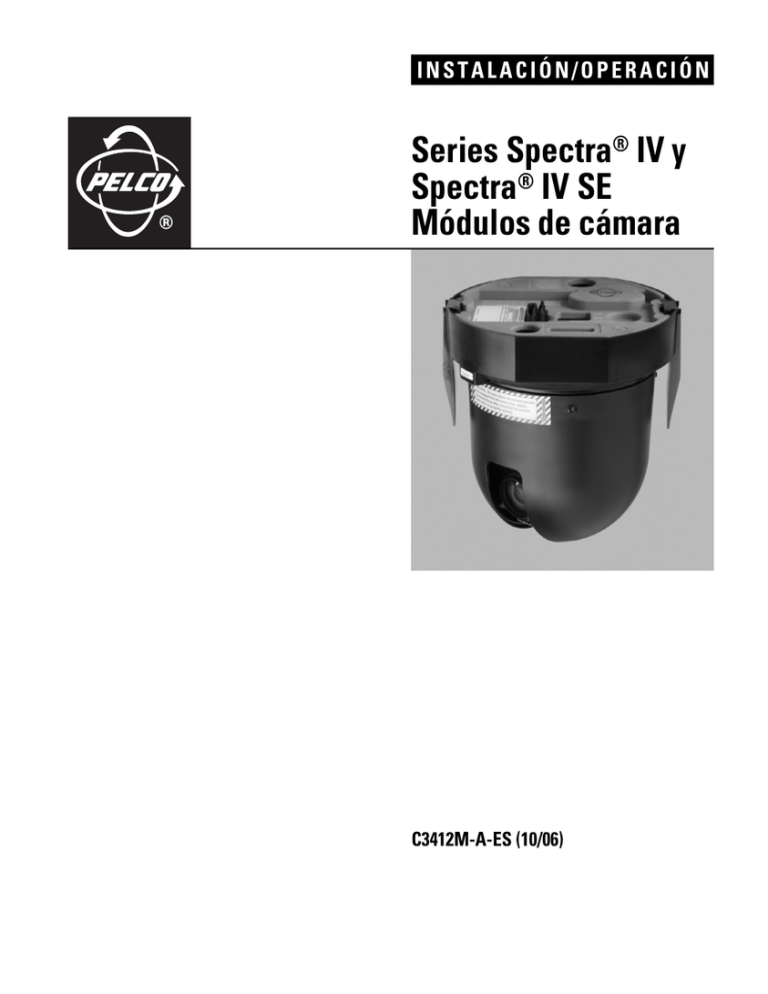 Series Spectra® IV y Spectra® IV SE Módulos de cámara