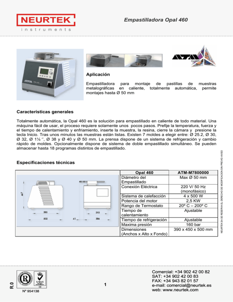 Empastilladora Opal 460