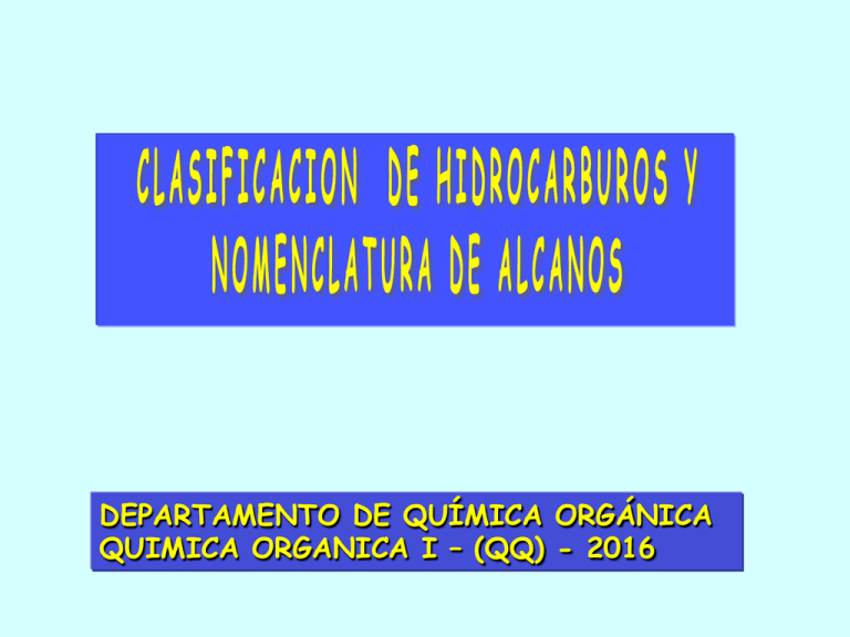 Nomenclatura Alcanos QOI(Q)2K16