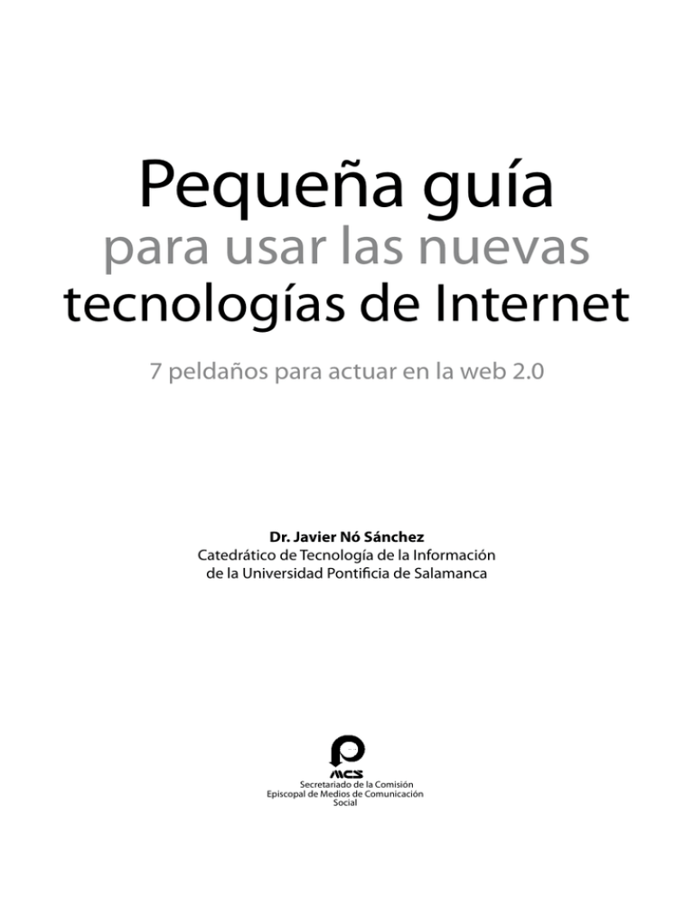 Pequeña guia para usar las nuevas tecnologías de