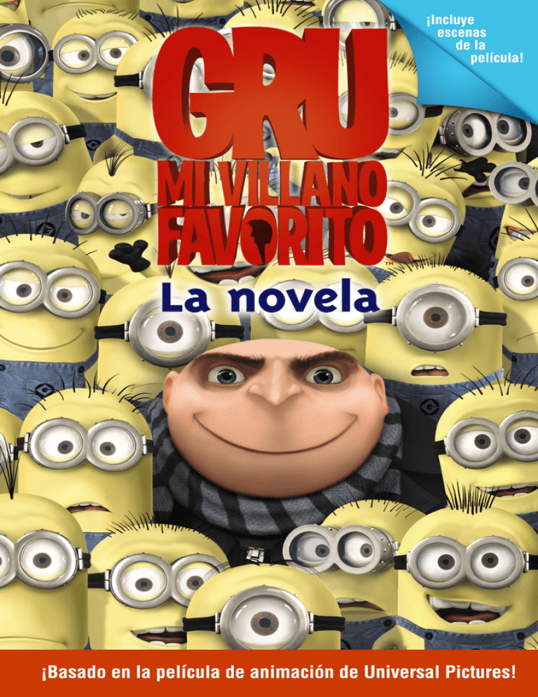 Gru, mi villano favorito (capítulo 1)
