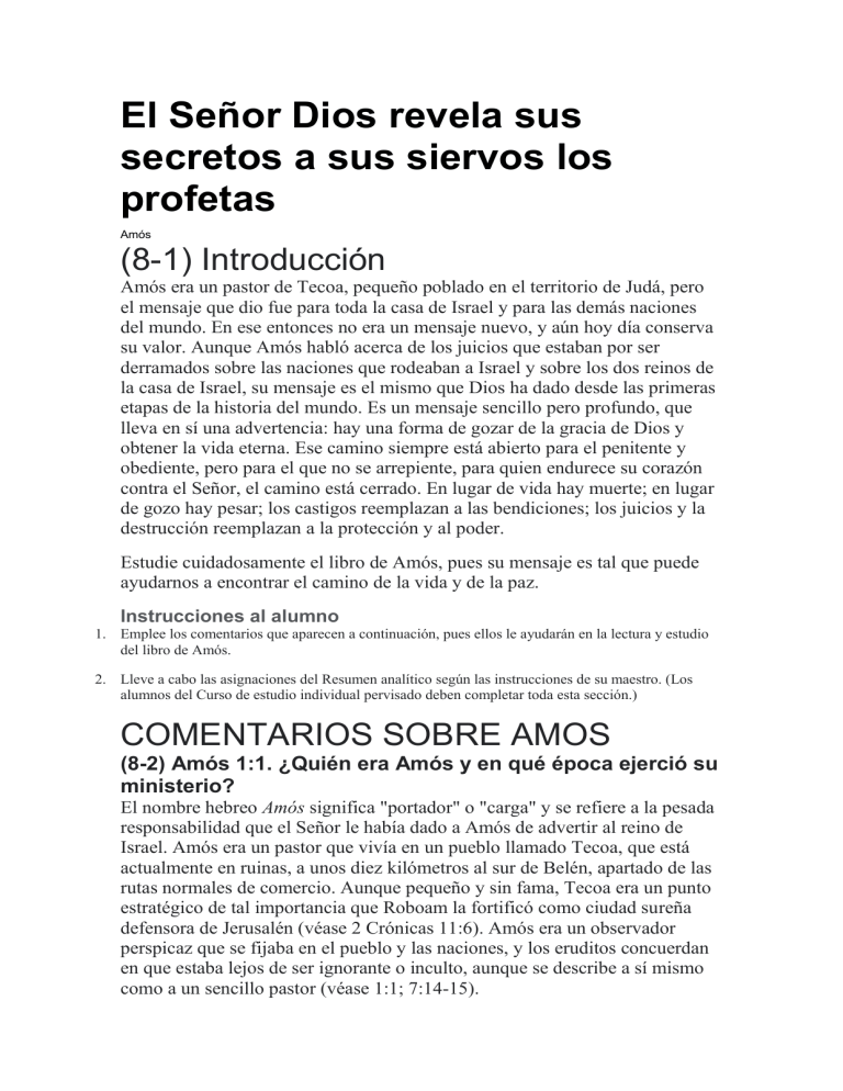 El Señor Dios revela sus secretos a sus siervos los profetas