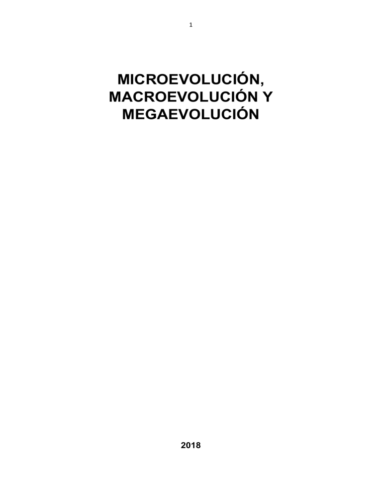 MICROEVOLUCIÓN, MACROEVOLUCIÓN Y MEGAEVOLUCIÓN. Biología.