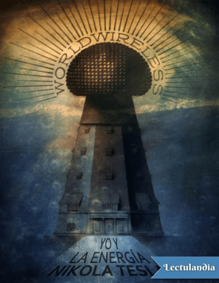 Nicola Tesla Yo y la energía