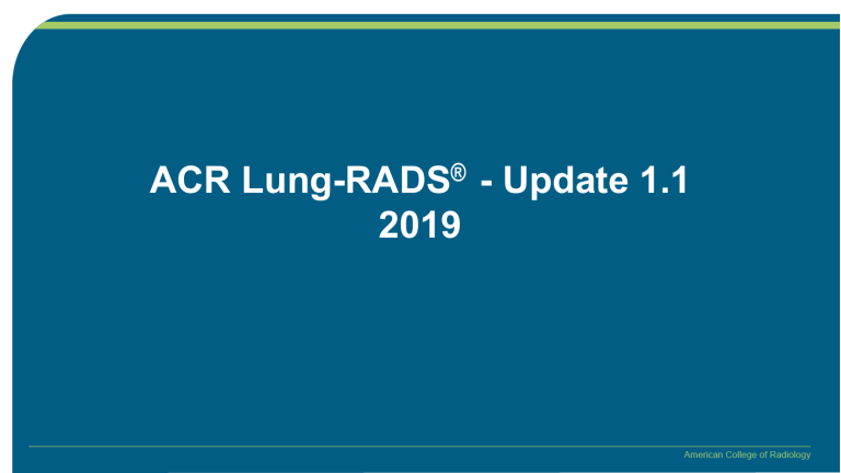 LungRADS 1-1 updates