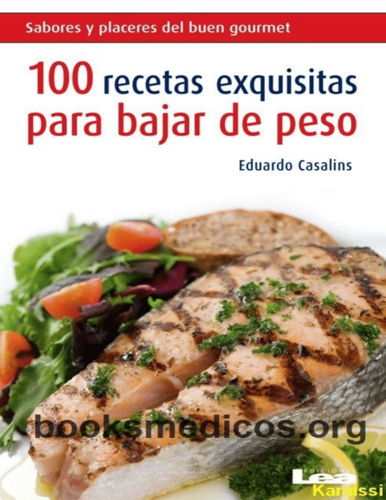 100 Recetas Exquisitas Para Bajar De Peso