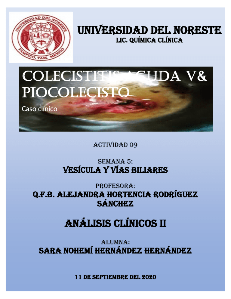 CASO CLÍNICO-Colecistitis aguda V& Piocolecisto
